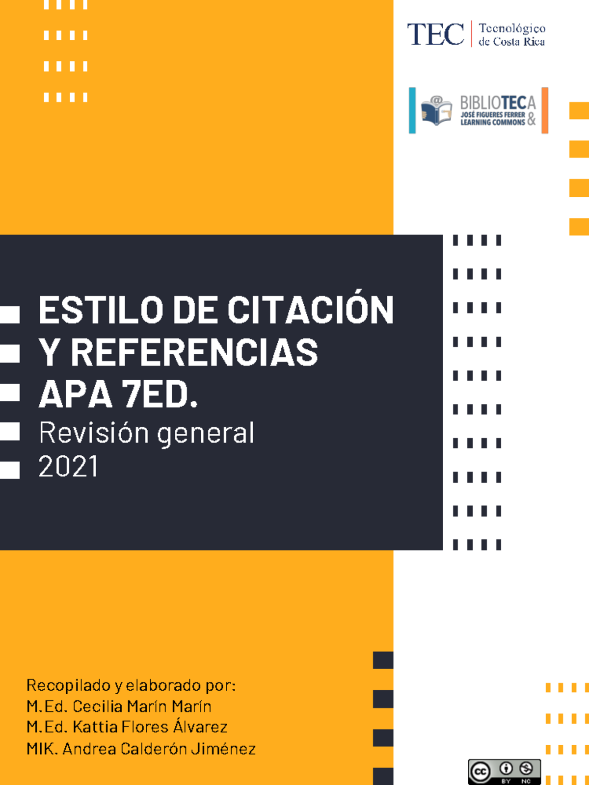 Normas apa7 tec - ENTREGABLE - ESTILO DE CITACIÓN Y REFERENCIAS APA 7ED. Revisión general 2021 ...