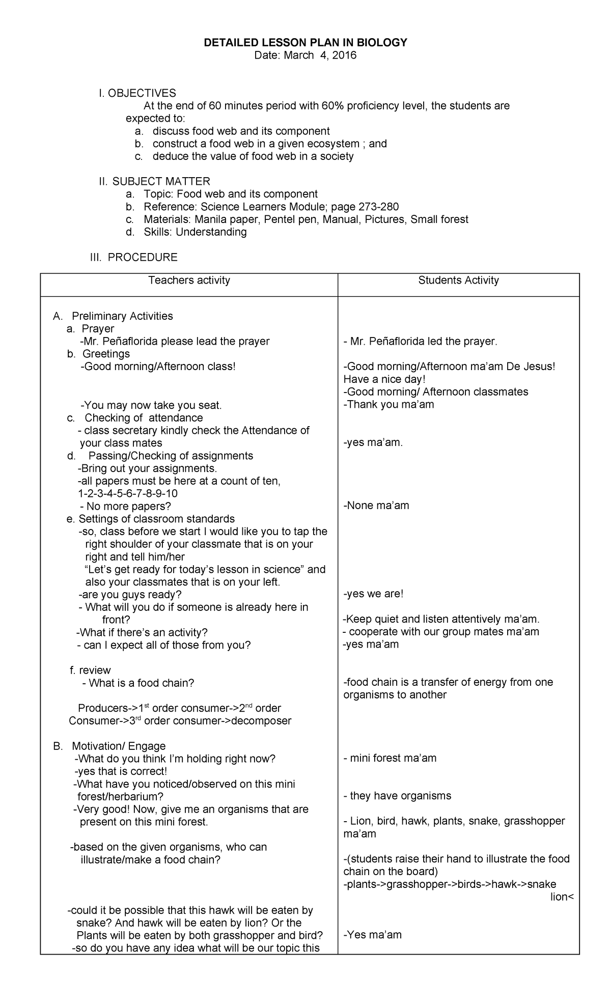 Detailed Lesson PLAN IN biology demo 2016 - DETAILED LESSON PLAN IN BIOLOGY Date: March 4, 2016 ...