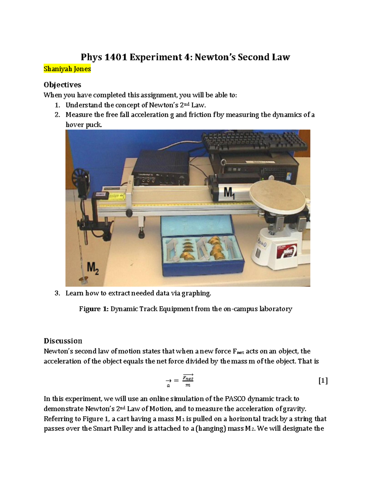 Phys 1401 Experiment 4: Understanding Newton's 2nd Law in Action - Studocu