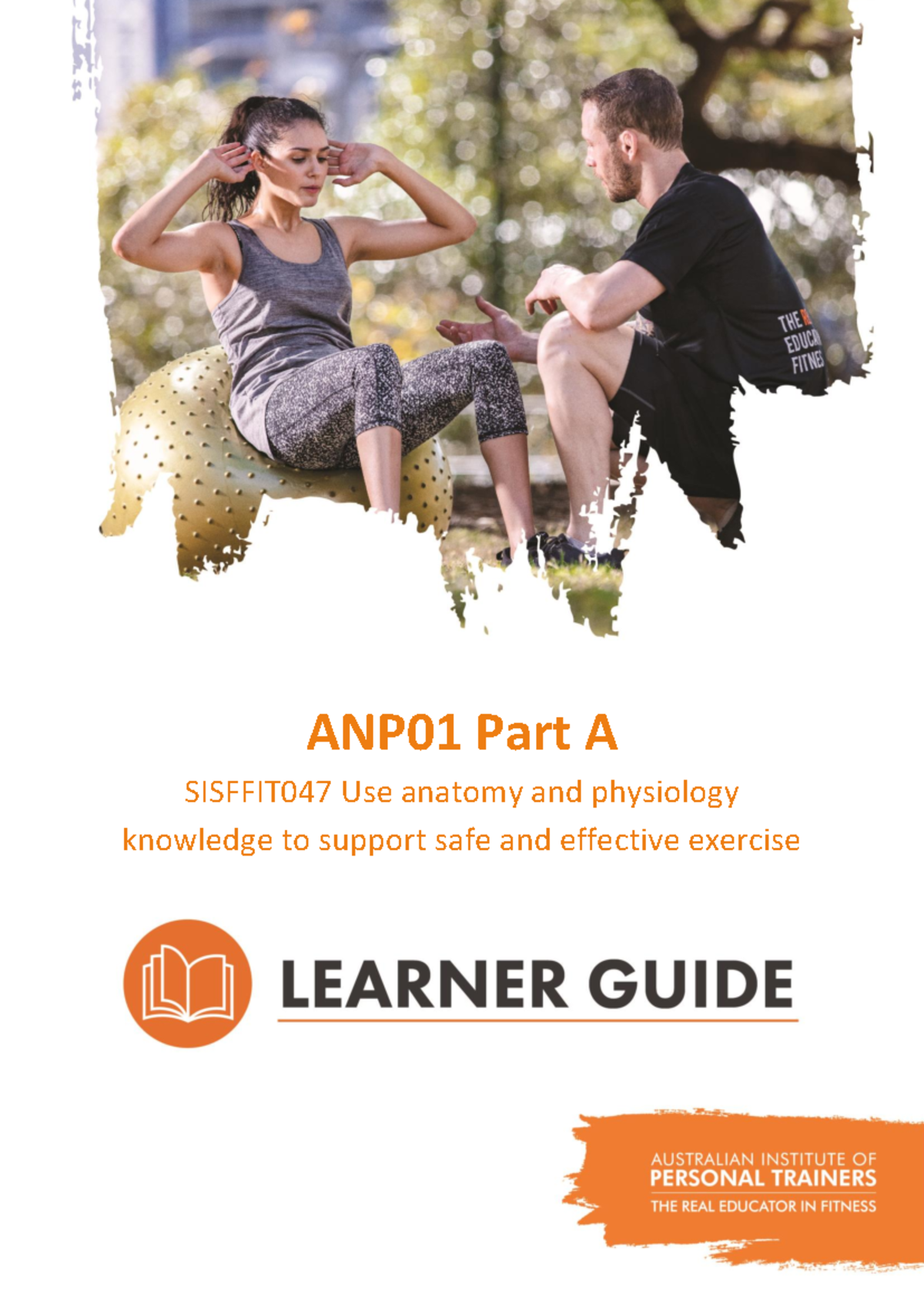ANP01 - SISFFIT047 Learner Guide for Anatomy & Physiology in Exercise ...