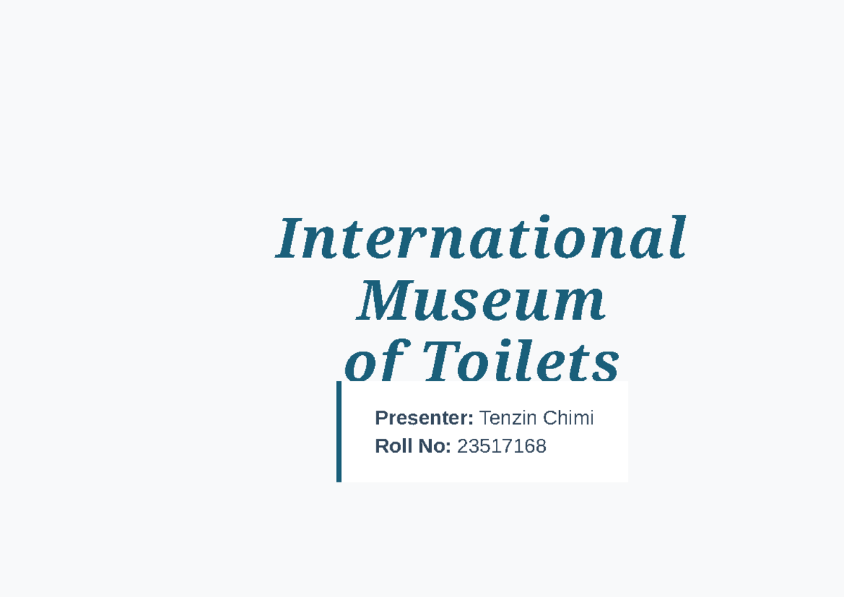 International Museum of Toilets Presentation: History & Innovations ...