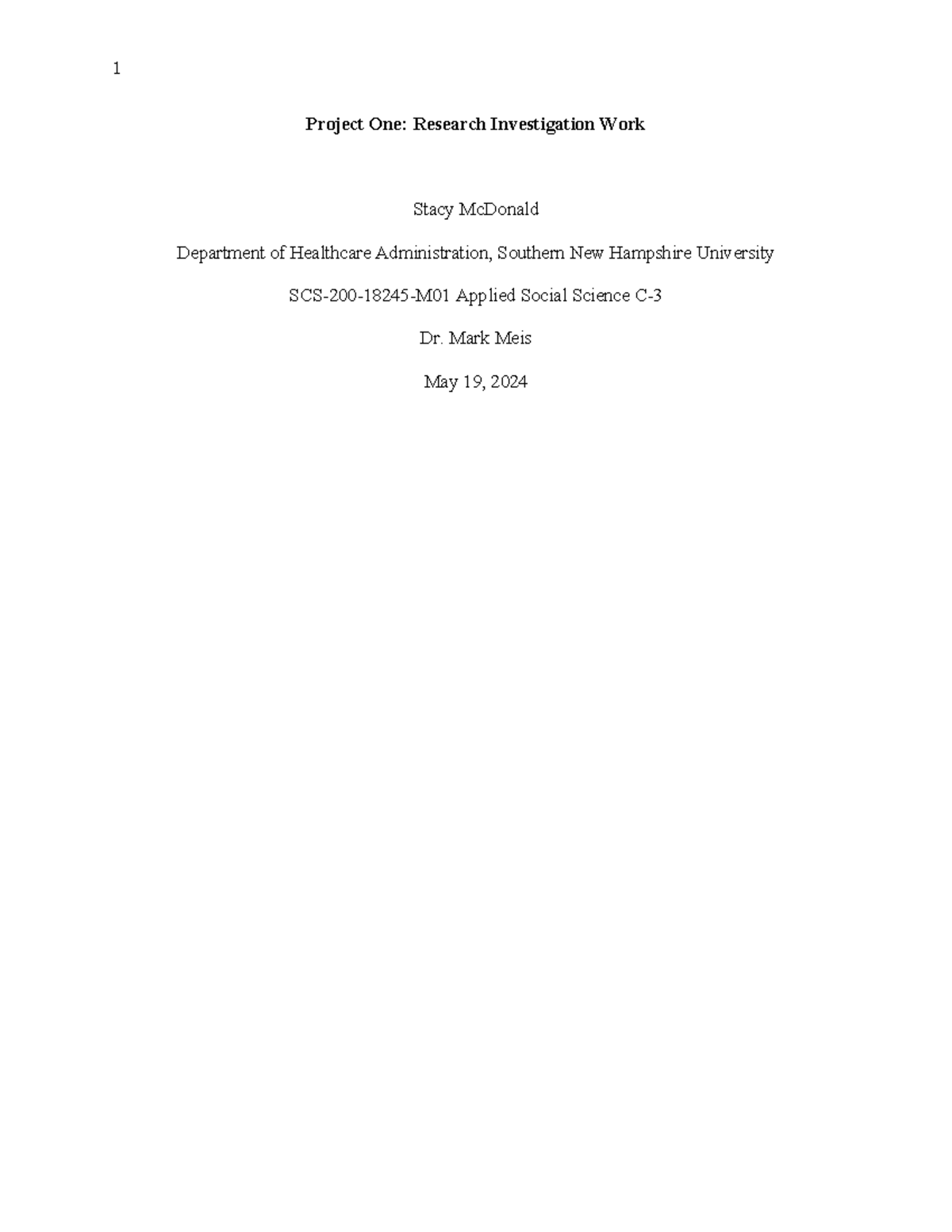 Project One- Research Investigation Work - Mark Meis May 19, 2024 I. A ...