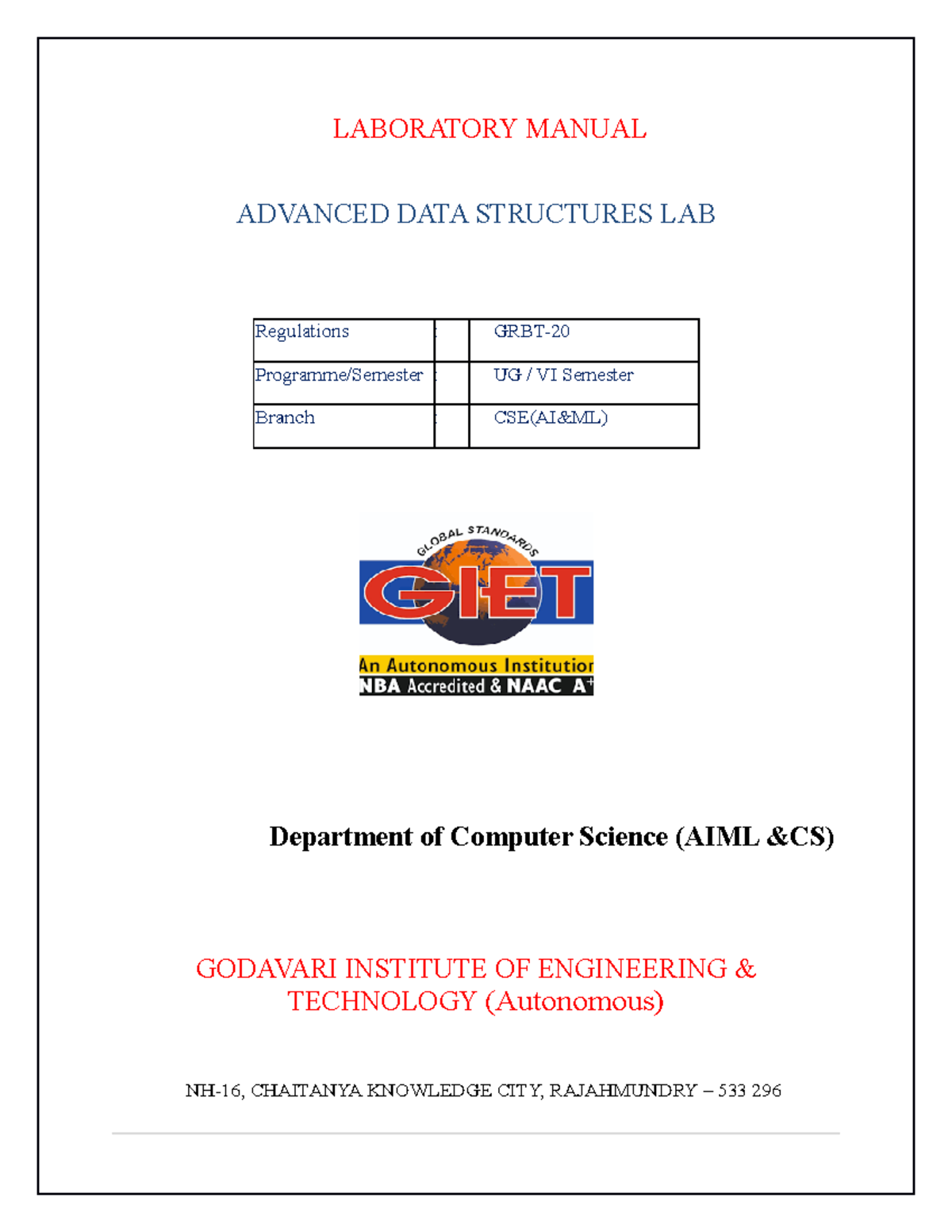 ADS Lab Manual - LABORATORY MANUAL ADVANCED DATA STRUCTURES LAB Regulations : GRBT- - Studocu