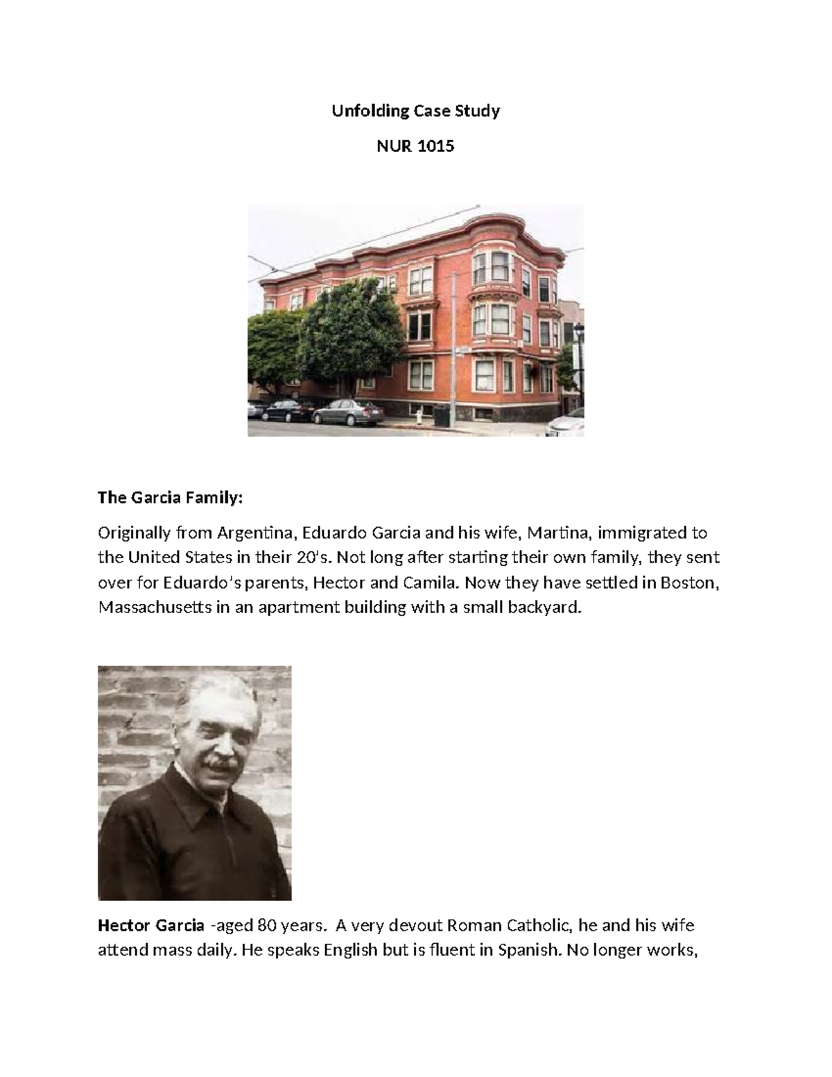 Unfolding Case Study: The Garcia Family NUR 1015 - Studocu