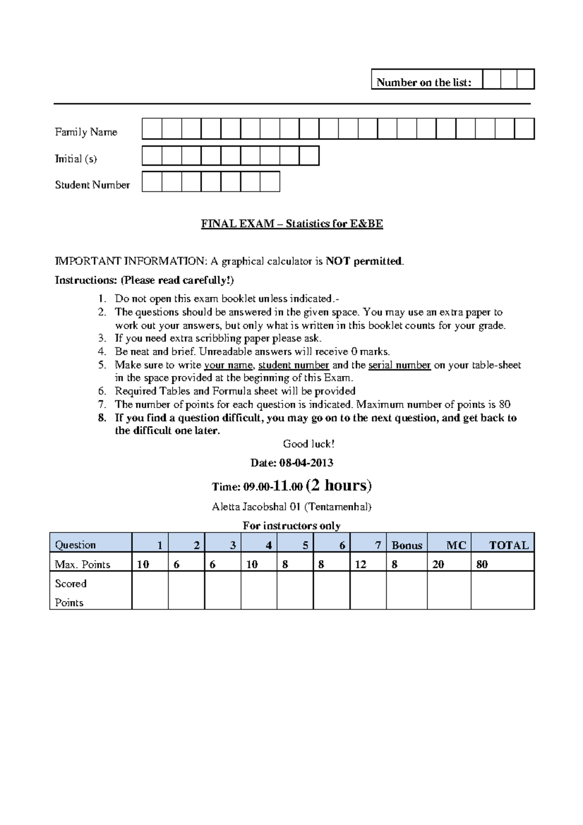 Statistics Final Exam - 8 April 2013 - Questions & Answers - Studeersnel