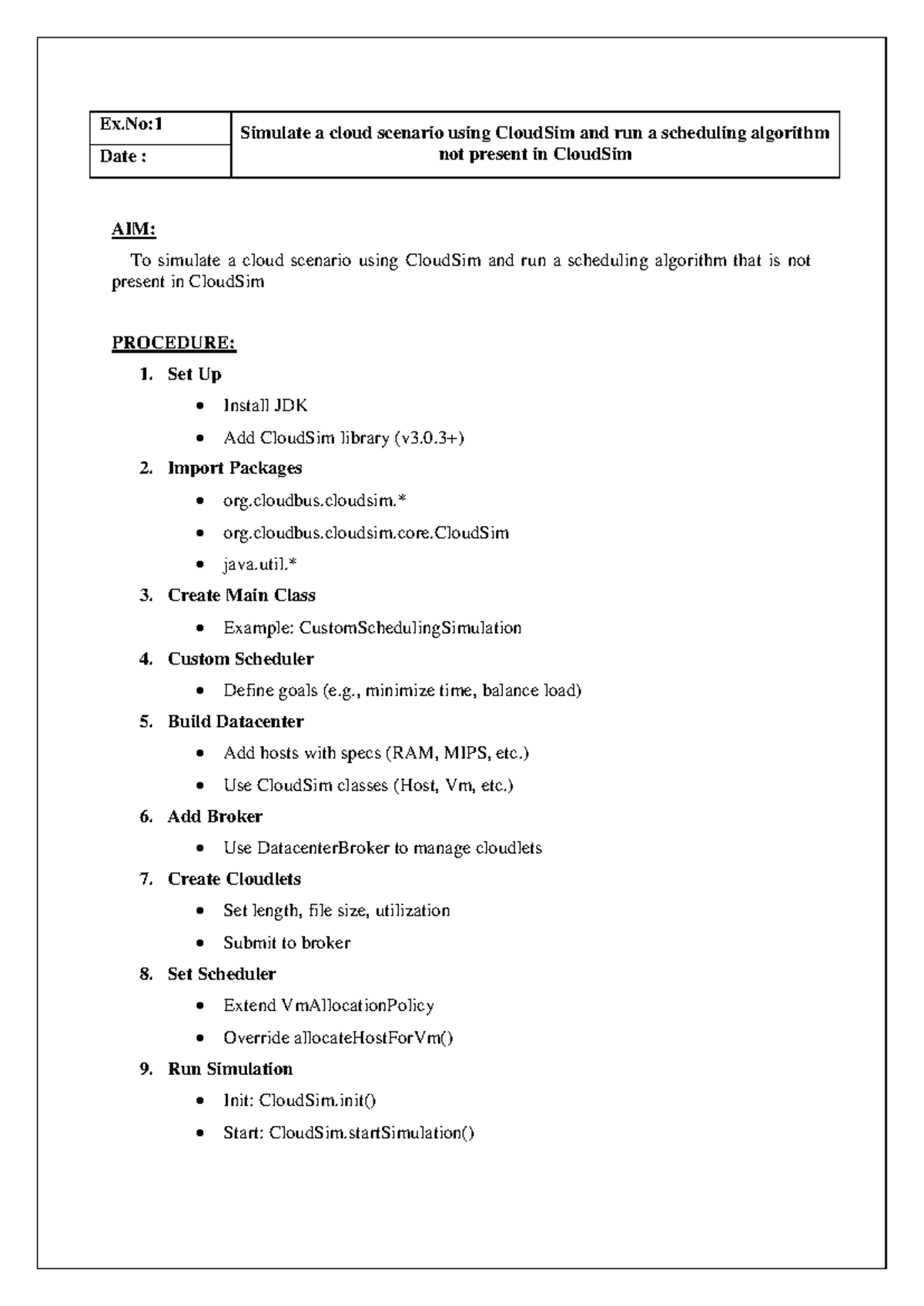 Ex.No:1 CloudSim Simulation: Custom Scheduling Algorithm Implementation ...