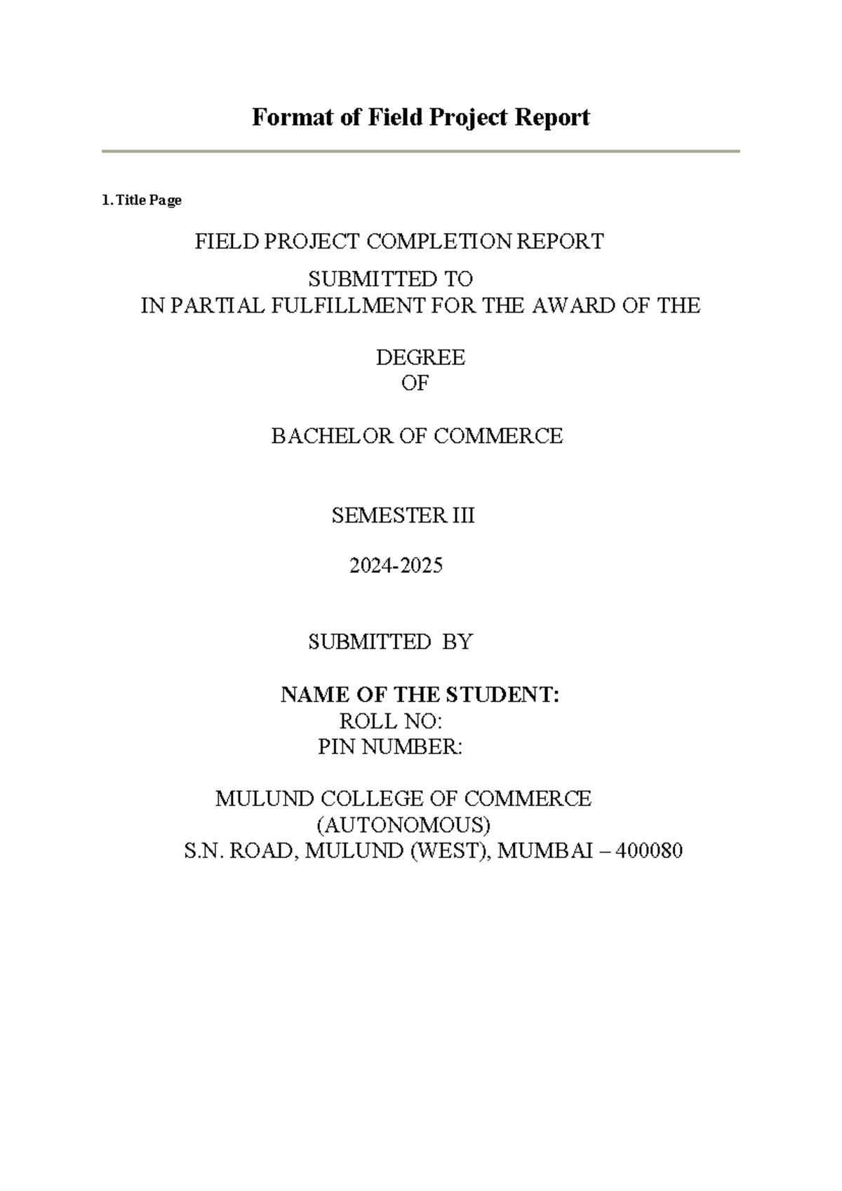 MCOM Field Project Report Format - B.Com Semester III 2024-25 - Studocu