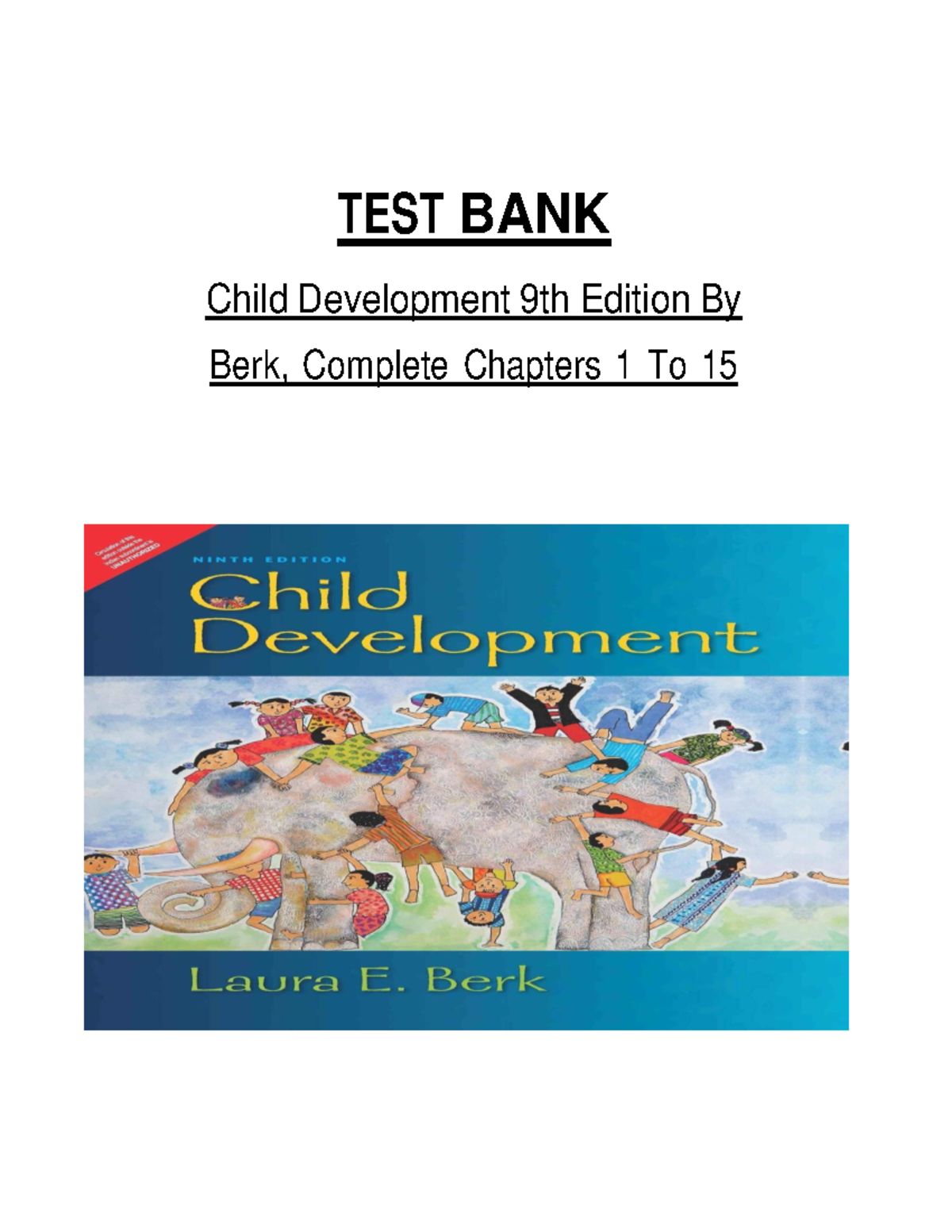 TEST BANK Child Development 9th Edition By Berk, Complete Chapters 1 To ...