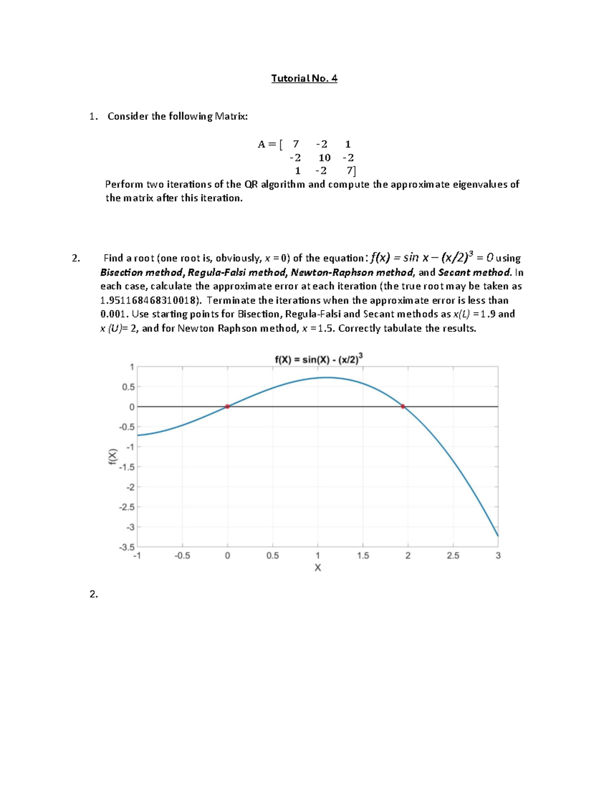 Tutorial No. 4: QR Algorithm & Root Finding Methods Analysis - Studocu