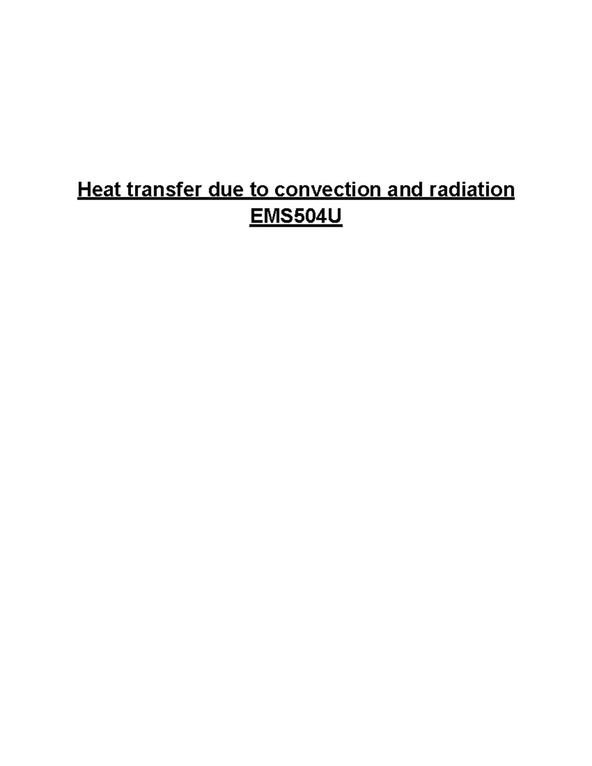Heat & Mass Transfer Lab Report: Convection & Radiation - EMS504U - Studocu