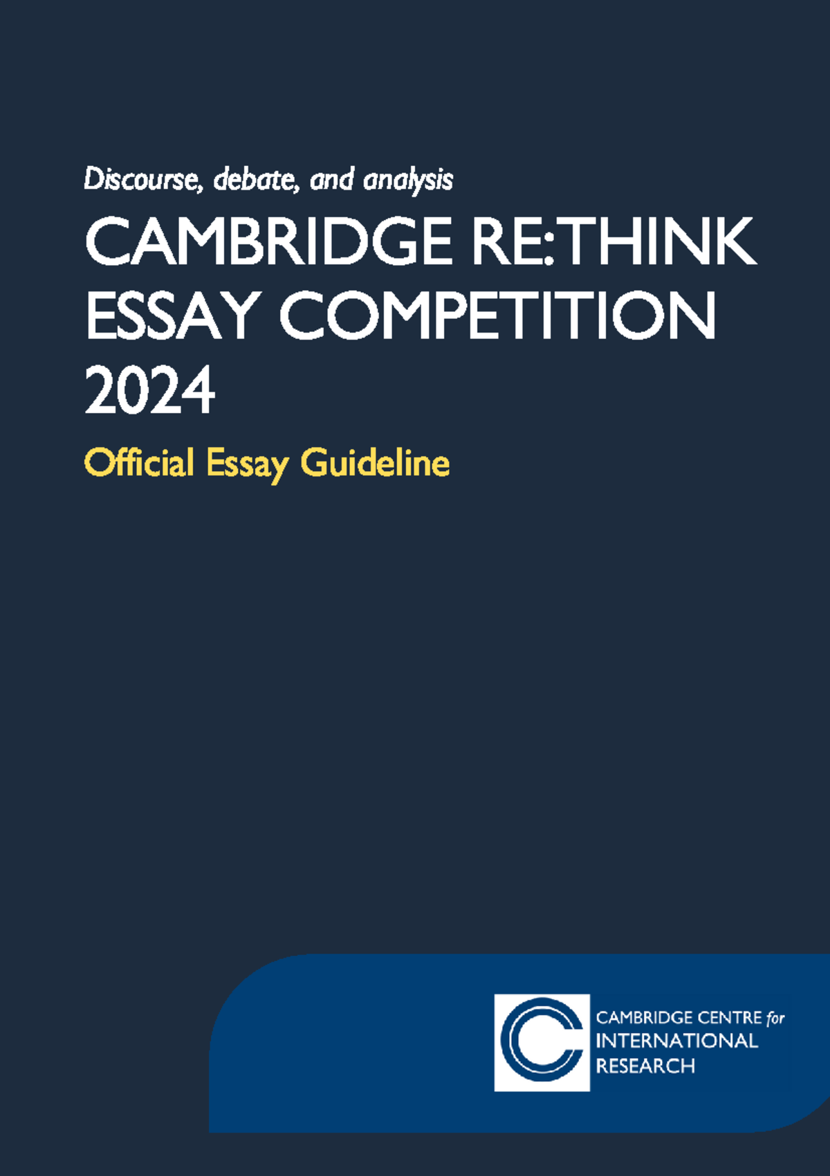 Cambridge Re:think 2024 Essay Competition Guidelines and Insights - Studocu