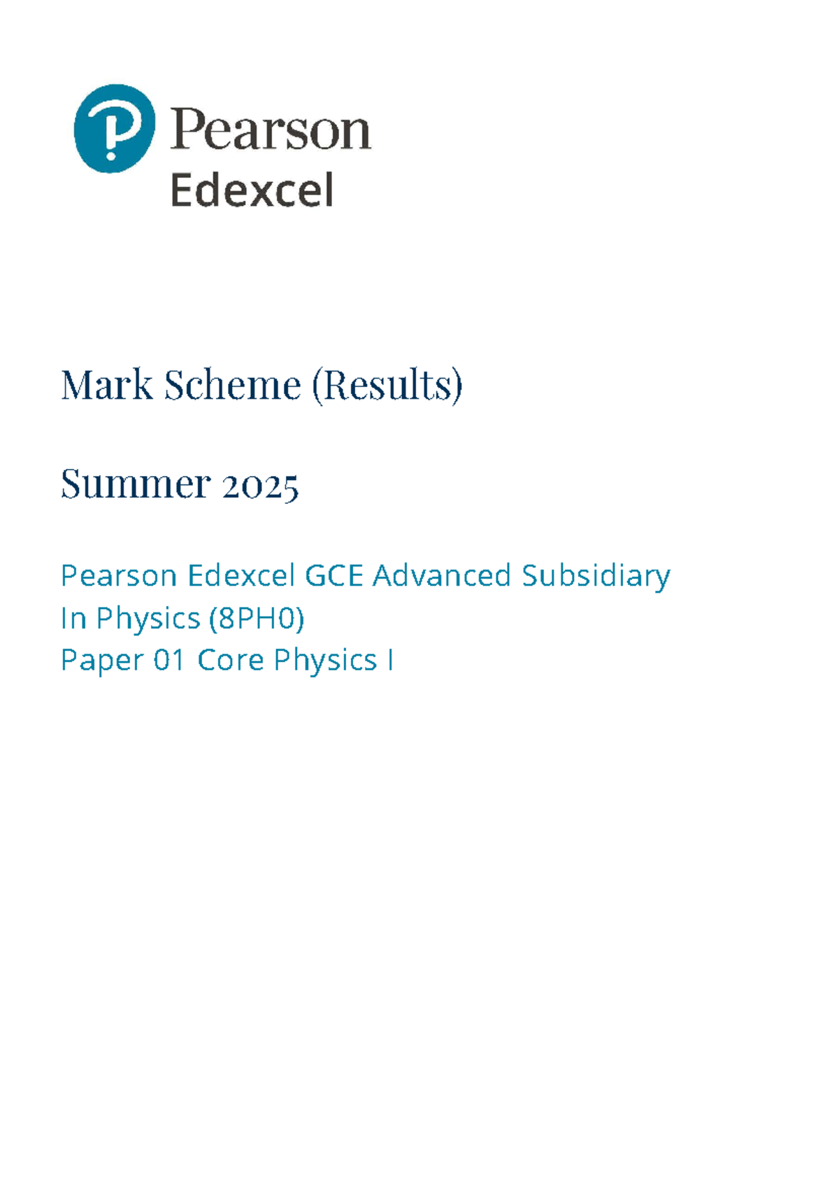 Mark Scheme for Summer 2025 Pearson Edexcel GCE AS Physics (8PH0) Paper ...