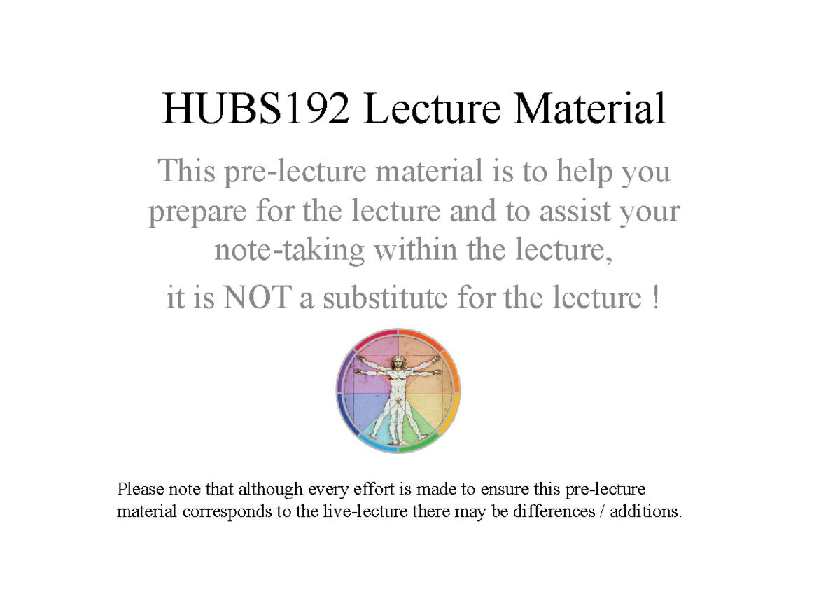HUBS192 Lect2 2019 - Lecture notes 5 - HUBS192 Lecture Material This ...