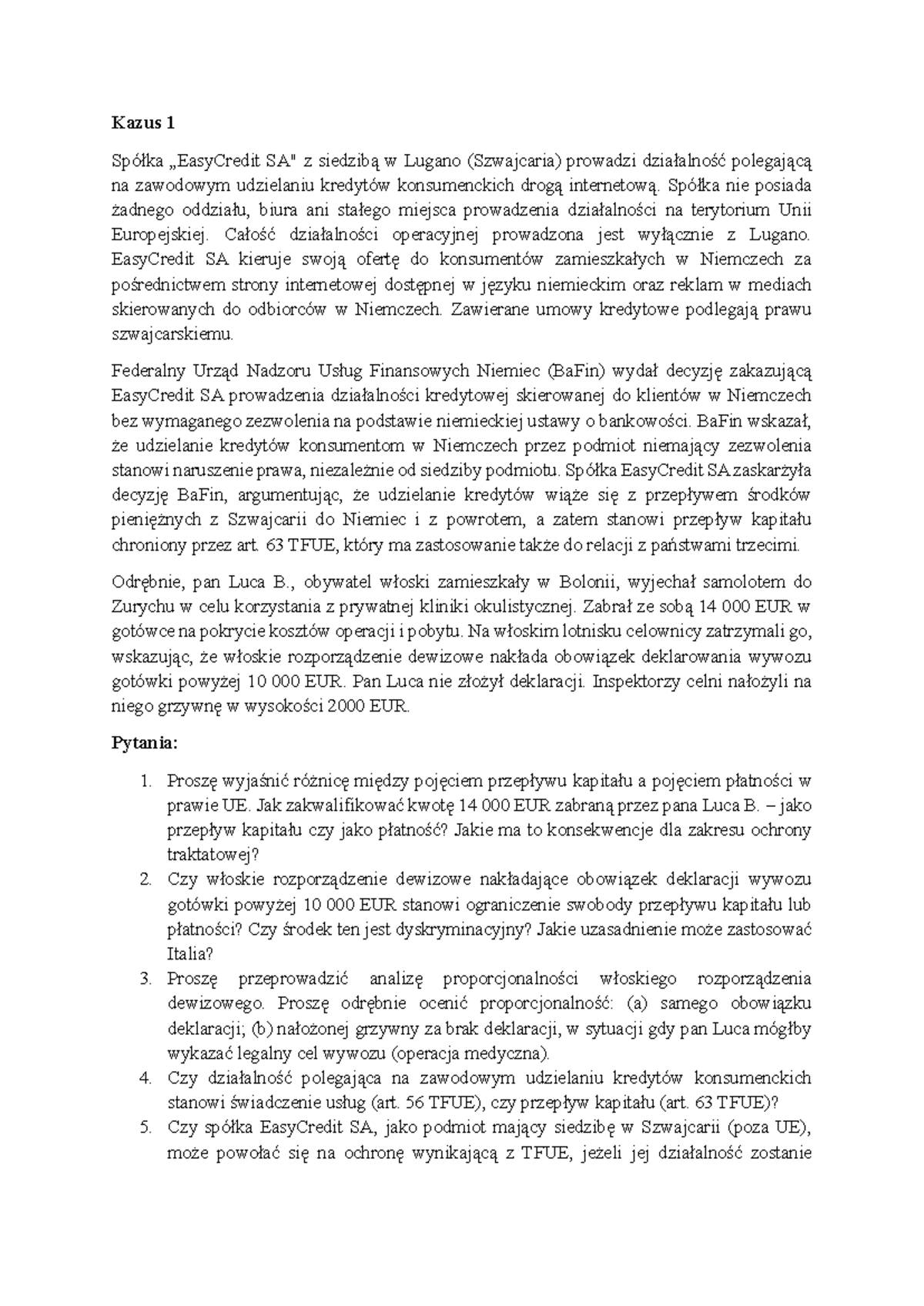 Kazusy 1 i 2: Swoboda przepływu kapitału i płatności w UE - Studocu