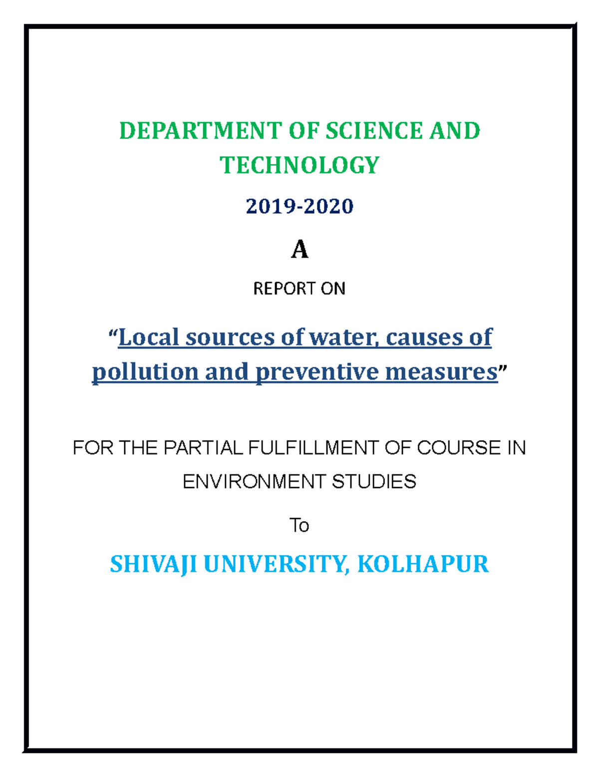 Project Report on Local sources of water, causes of pollution and ...