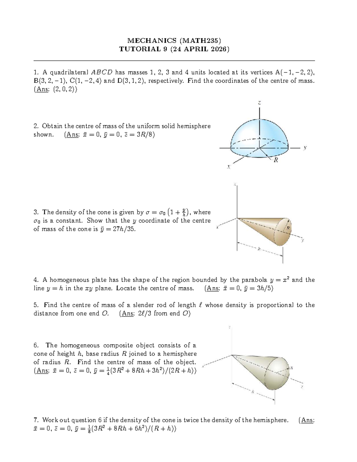 MECHANICS (MATH235) TUTORIAL 9: CENTRE OF MASS PROBLEMS - Studocu