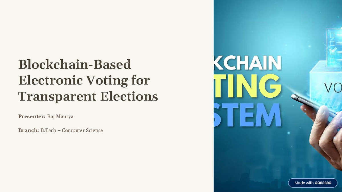 B.Tech 3: Blockchain-Based Electronic Voting for Transparent Elections ...