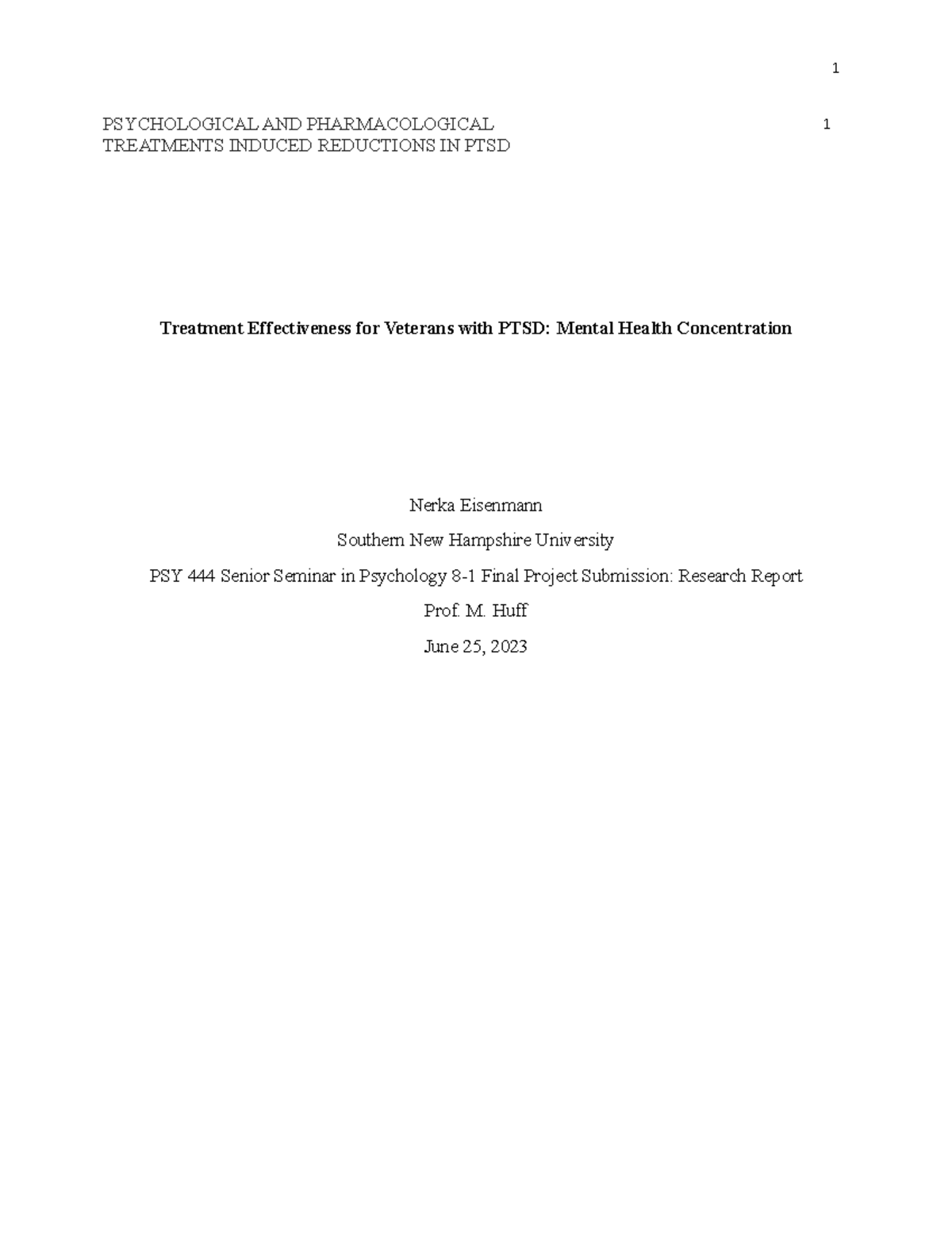 PSY 444 8-1 Final Project: Psychological Treatments Inducing PTSD ...