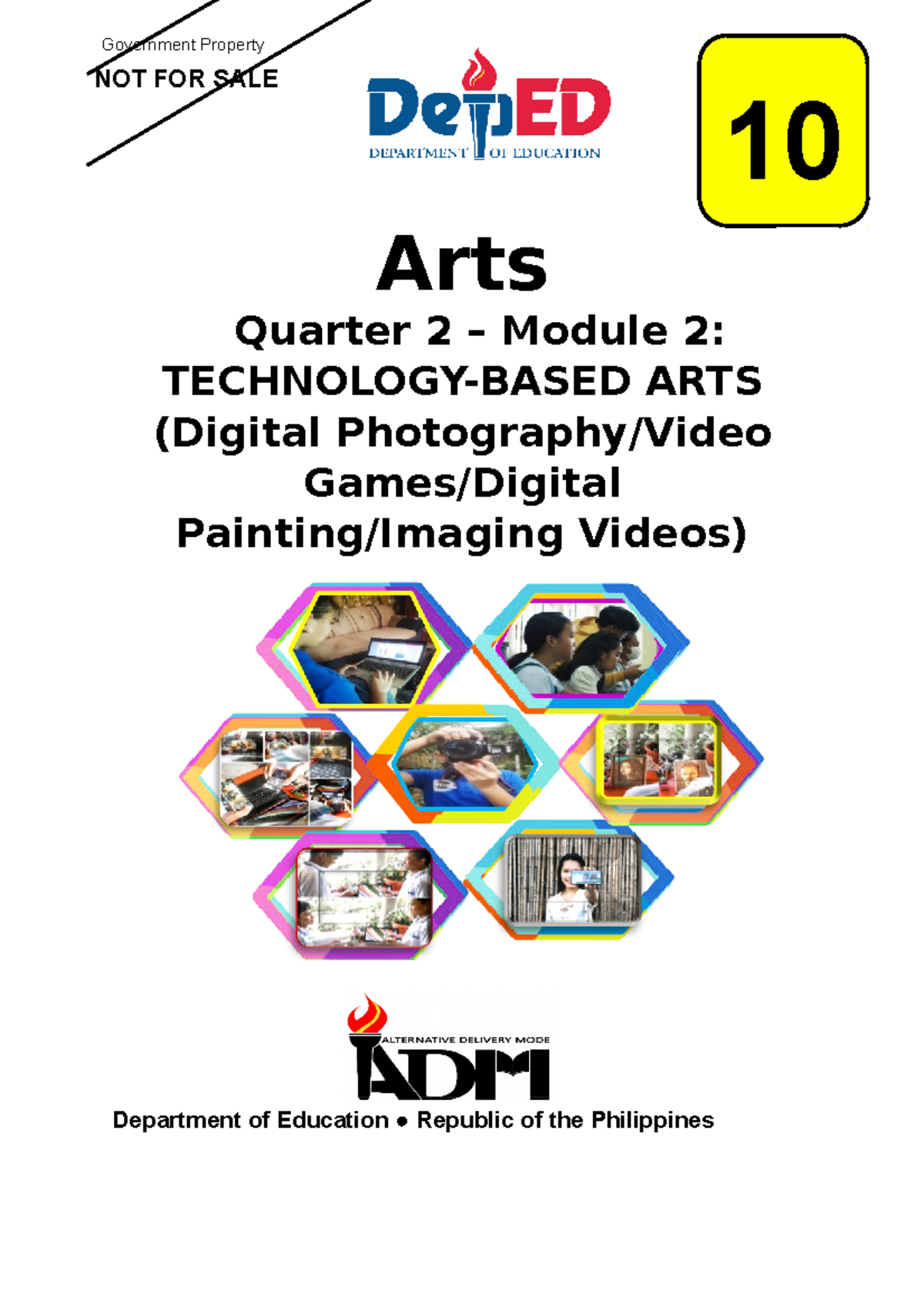 Arts10 Q2 Mod2 Technology Based Arts v2 - Arts Quarter 2 – Module 2 ...