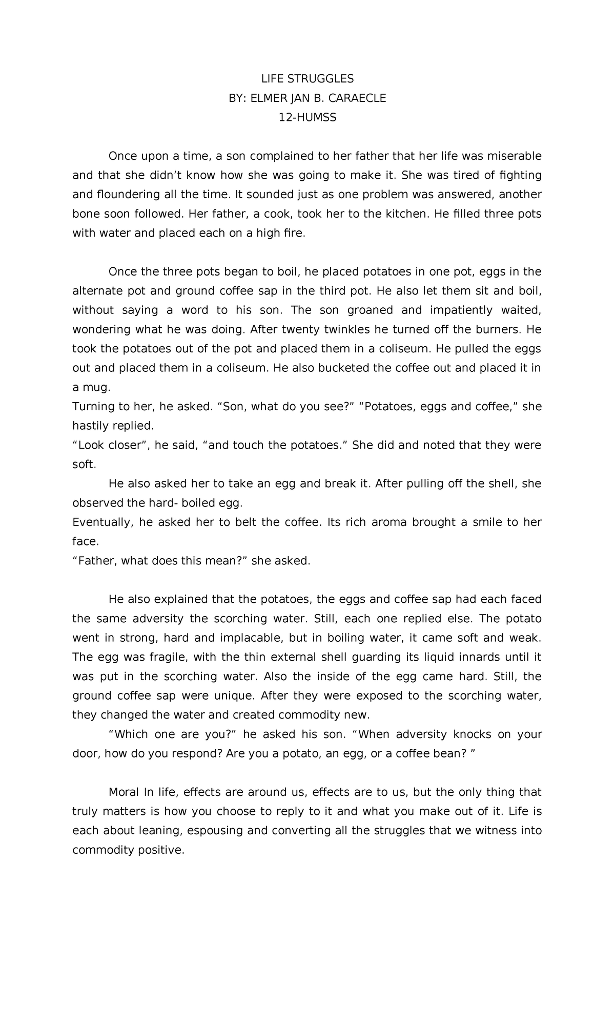 Creativenofictionelmerjan - LIFE STRUGGLES BY: ELMER JAN B. CARAECLE 12 ...