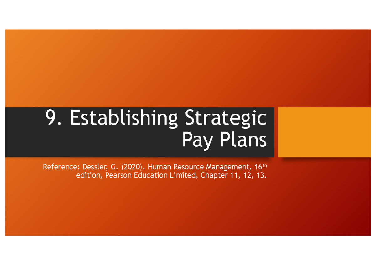 9. Establishing Strategic Pay Plans - 9. Establishing Strategic Pay ...