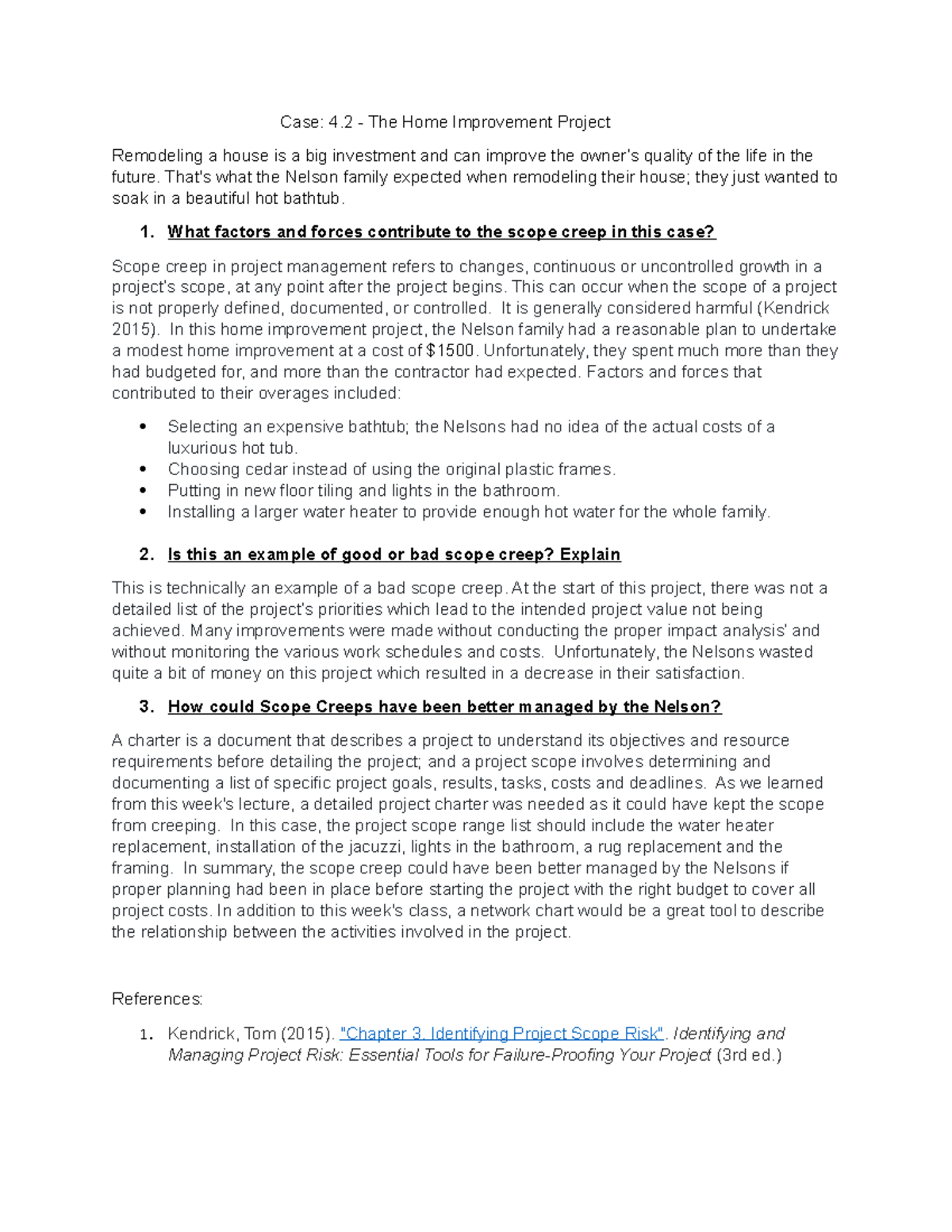 Case Study 4 - Home Improvement Project Scope Creep Analysis - Studocu