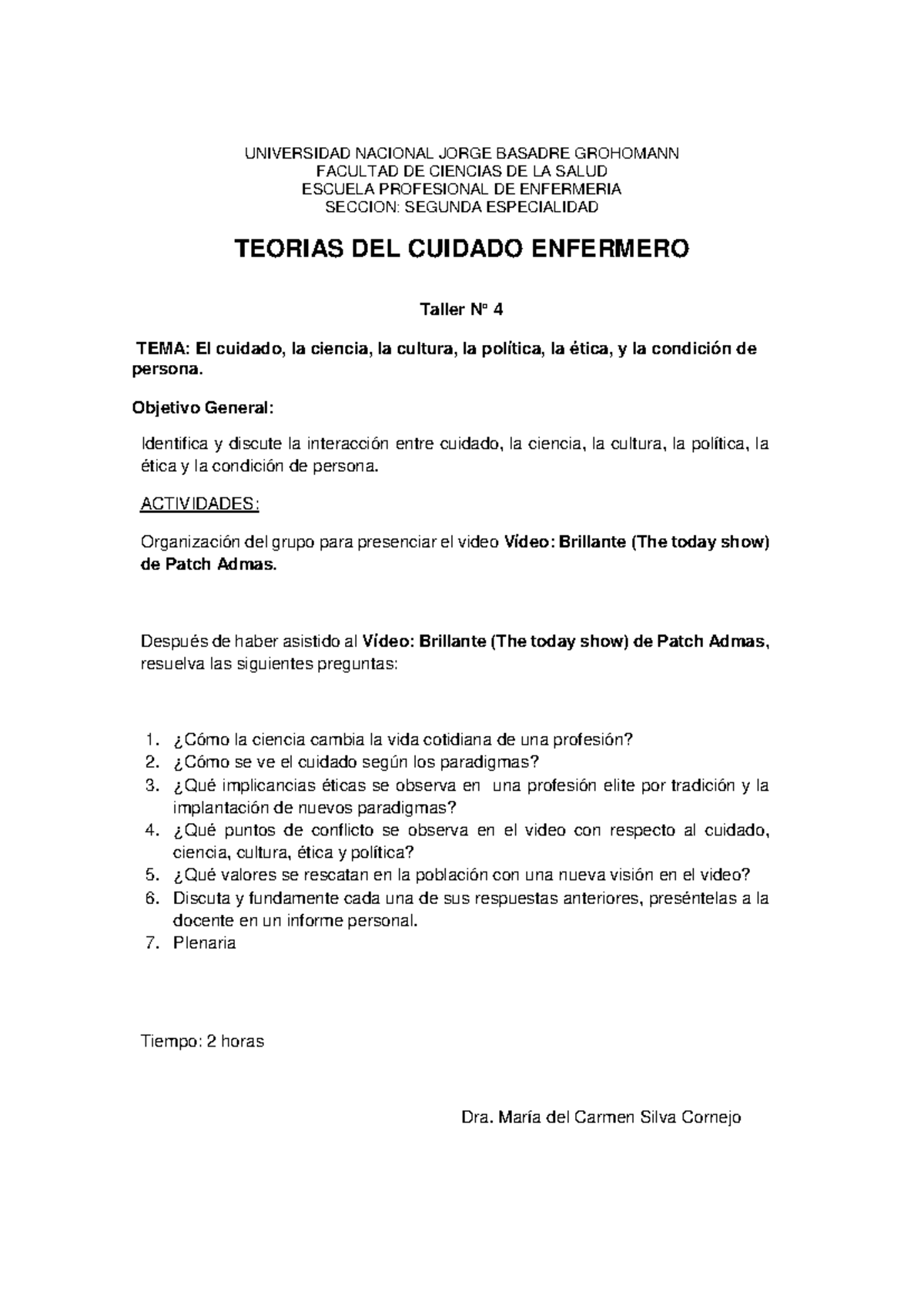 Taller 4: Cuidado, Ciencia y Ética en Enfermería - Segunda Especialidad ...