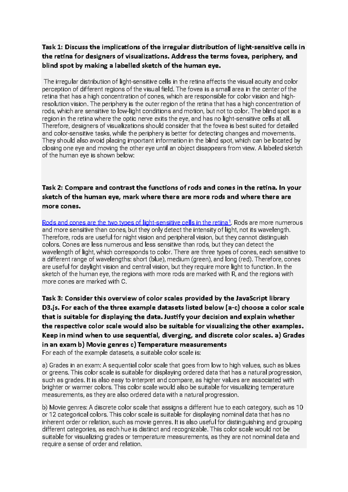 Vis Exercise 2: Implications of Retinal Cell Distribution for Design ...