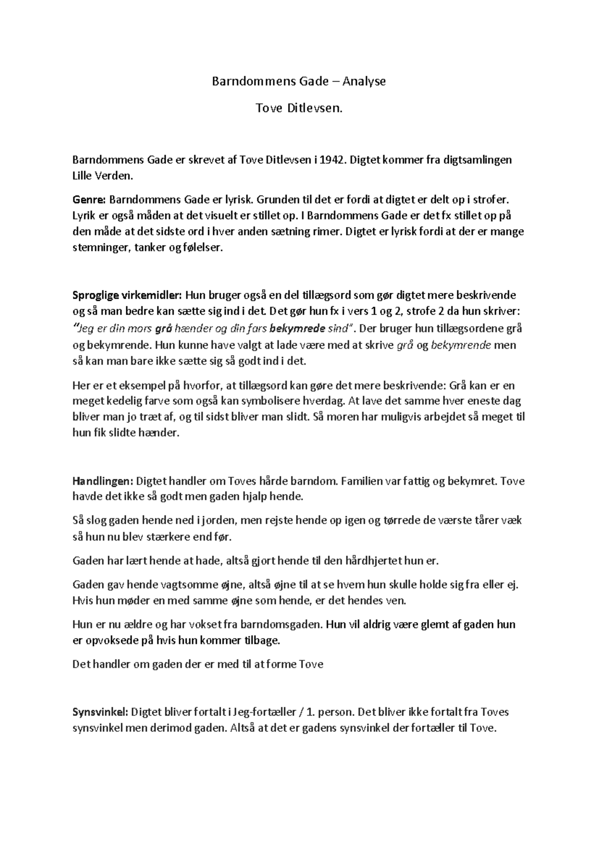 Barndommens gade - Dansk - Barndommens Gade – Analyse Tove Ditlevsen. Barndommens Gade er ...