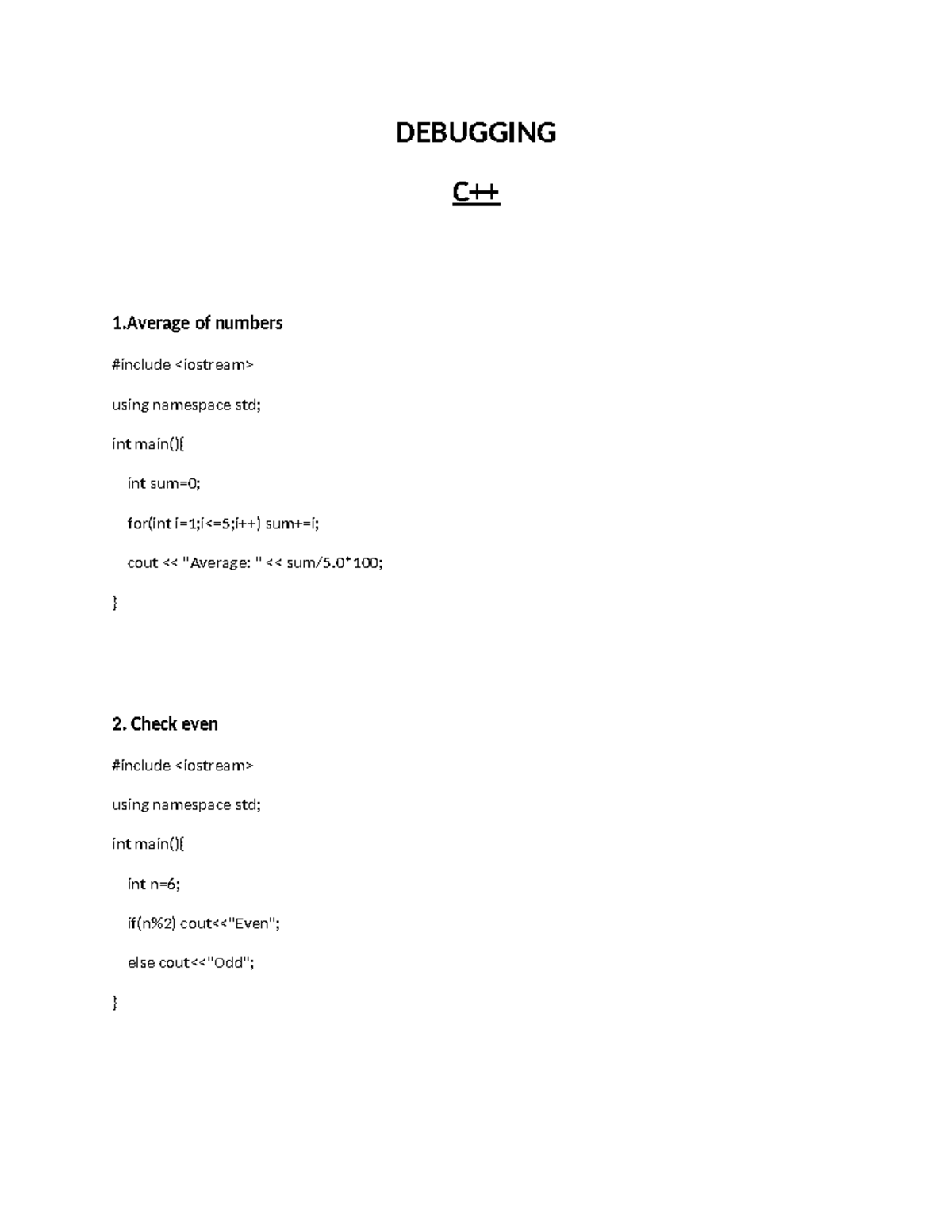 DC++ - LAB MANUAL - DEBUGGING C++ 1 .Average of numbers #include using namespace - Studocu