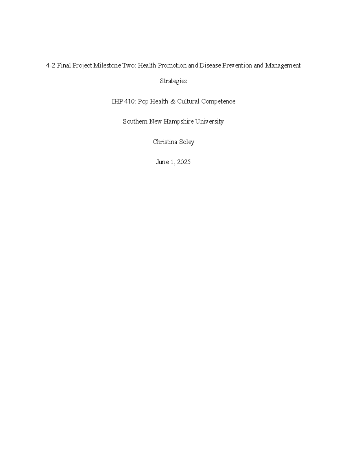 IHP 410 Final Project Milestone 2: Health Promotion & Disease ...