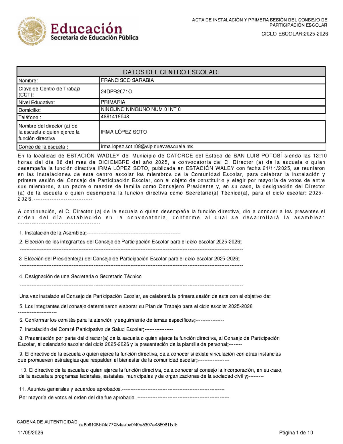 ACTA DE INSTALACIÓN Y PRIMERA SESIÓN DEL CONSEJO ESCOLAR CCT 24DPR2071O ...