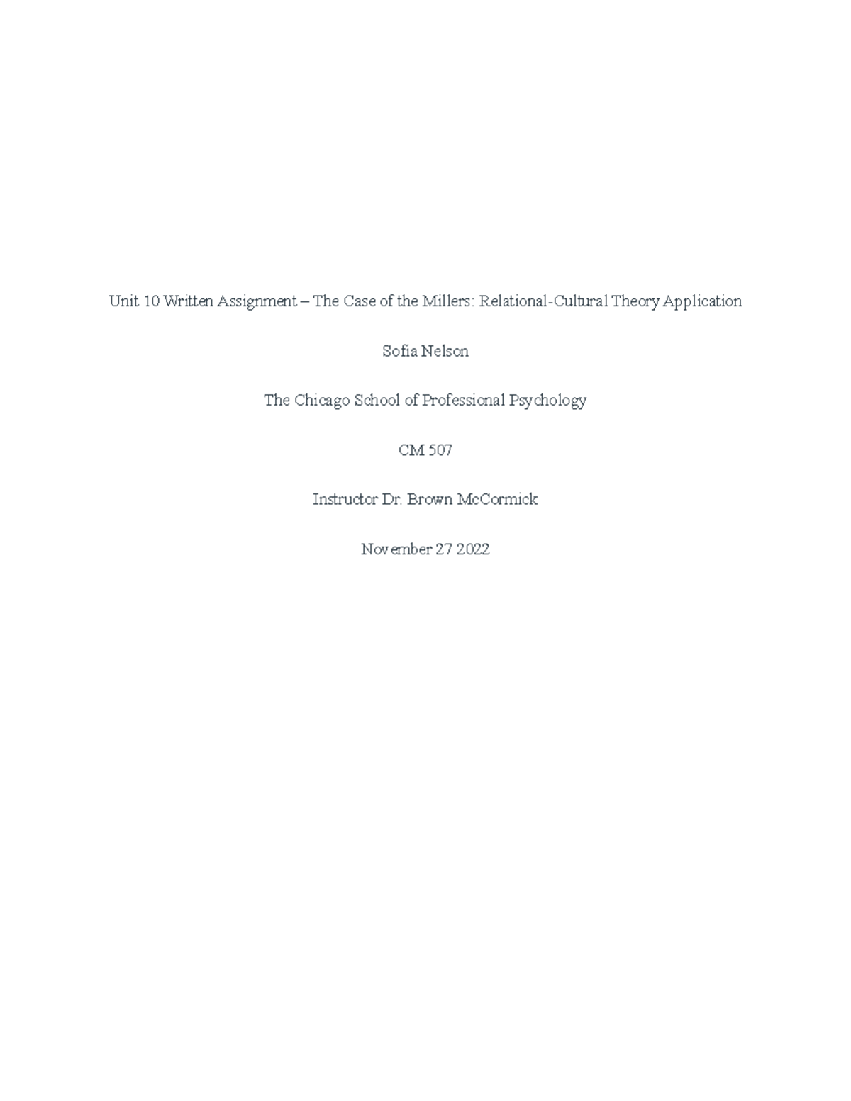 CM 507 - Unit 10 Written Assignment - Unit 10 Written Assignment – The Case of the Millers ...