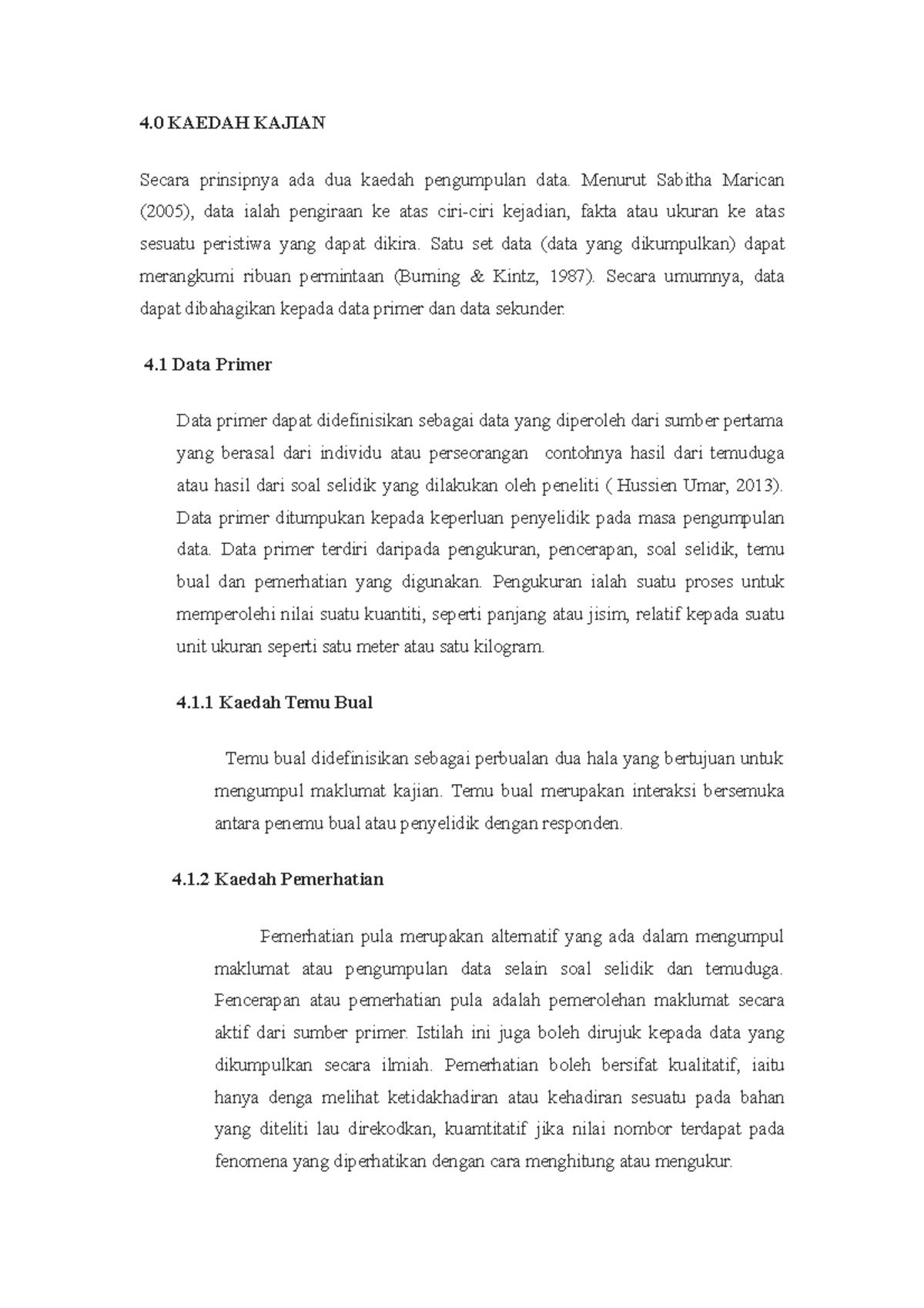 Kaedah Kajian: Pengumpulan Data Primer dan Sekunder - Ada - Studocu