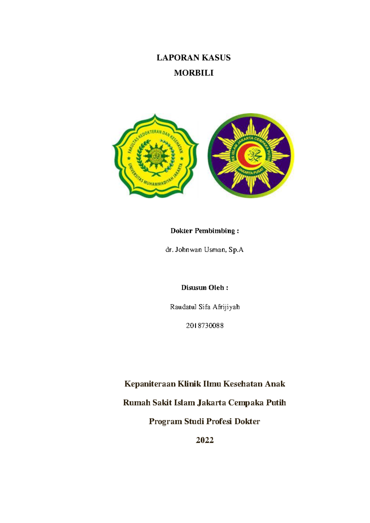 Laporan Kasus Morbili: Analisis dan Penanganan di RS Islam Jakarta ...