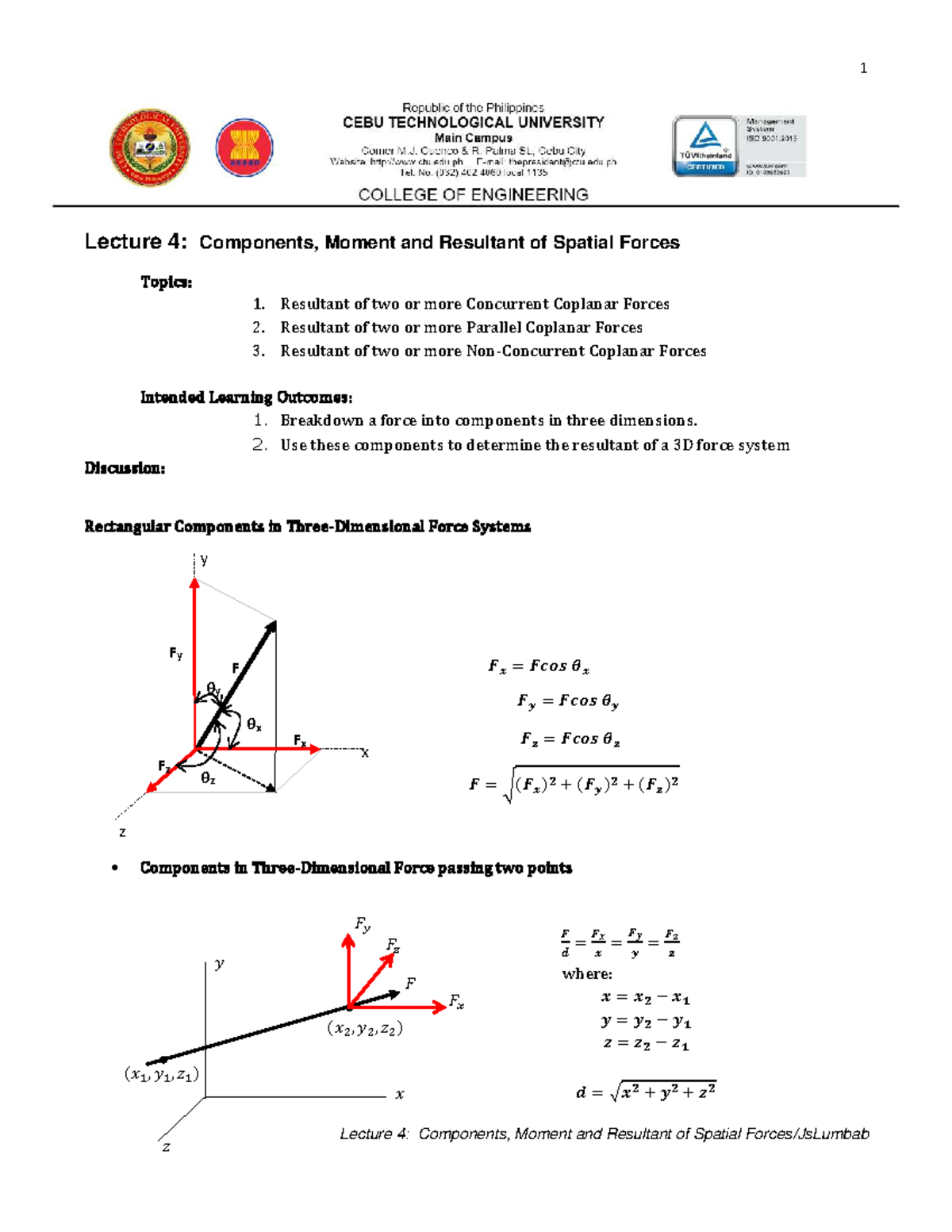 Lecture 4: Components, Moments, and Resultants of Spatial Forces - Studocu