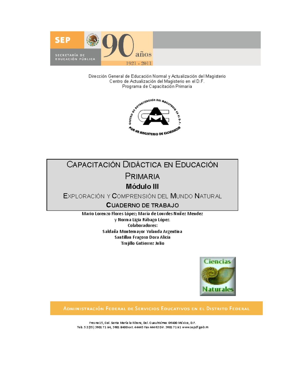 **Módulo III: Exploración y Comprensión del Mundo Natural 2011** - Studocu