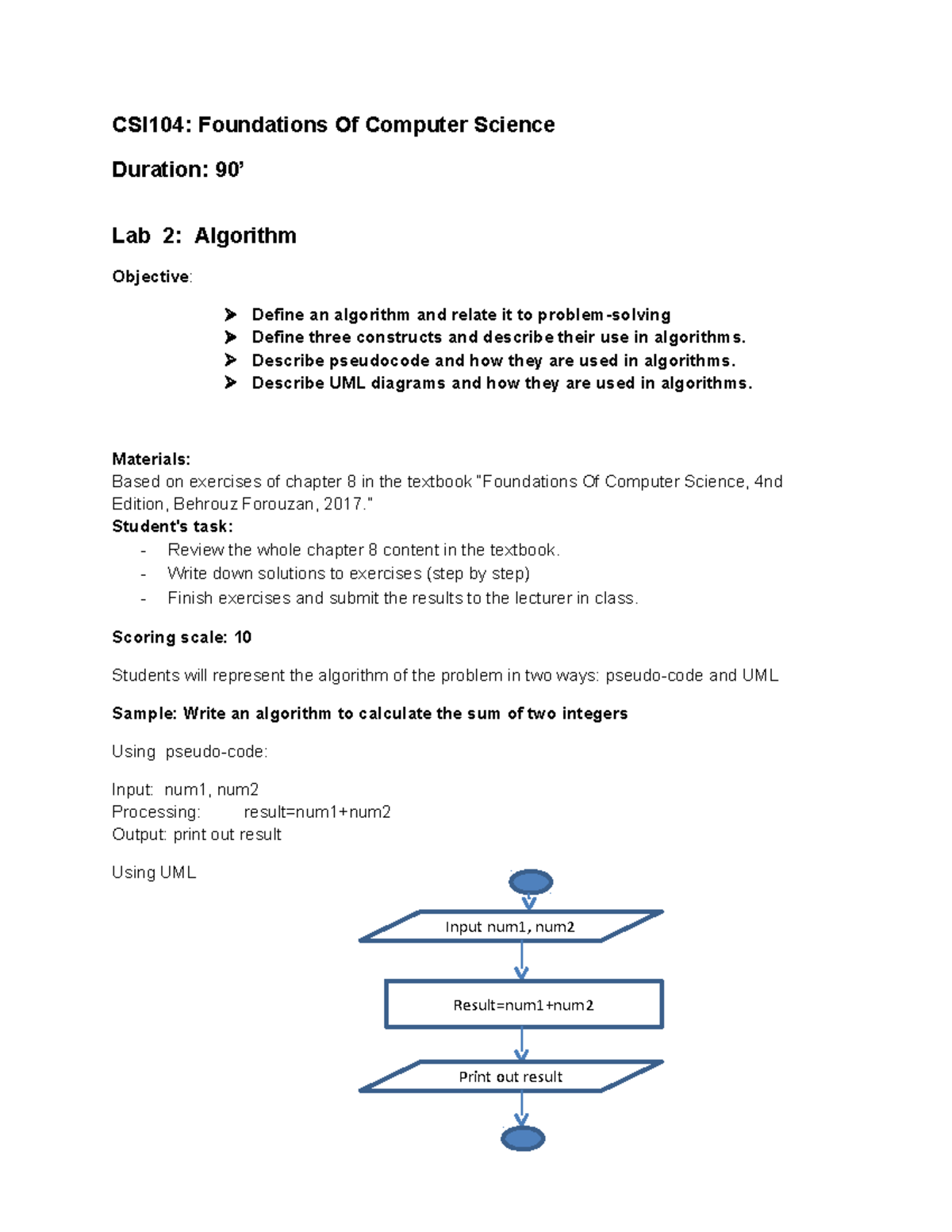 LAB 02 - Students will represent the algorithm of the problem in two ways: pseudo-code - CSI104 ...