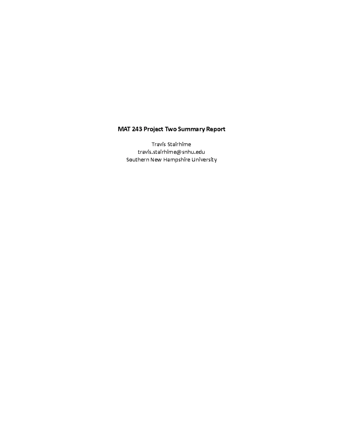MAT 243 Project Two Summary Report Template - MAT 243 Project Two ...