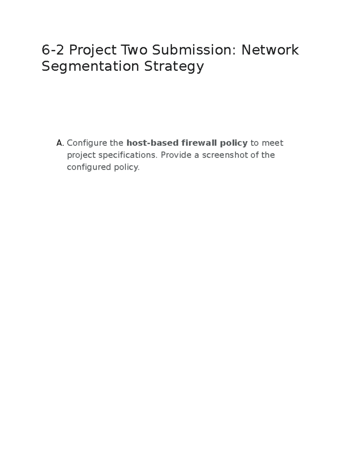6-2 Project Two Submission: Network Segmentation & Firewall Strategy - Studocu