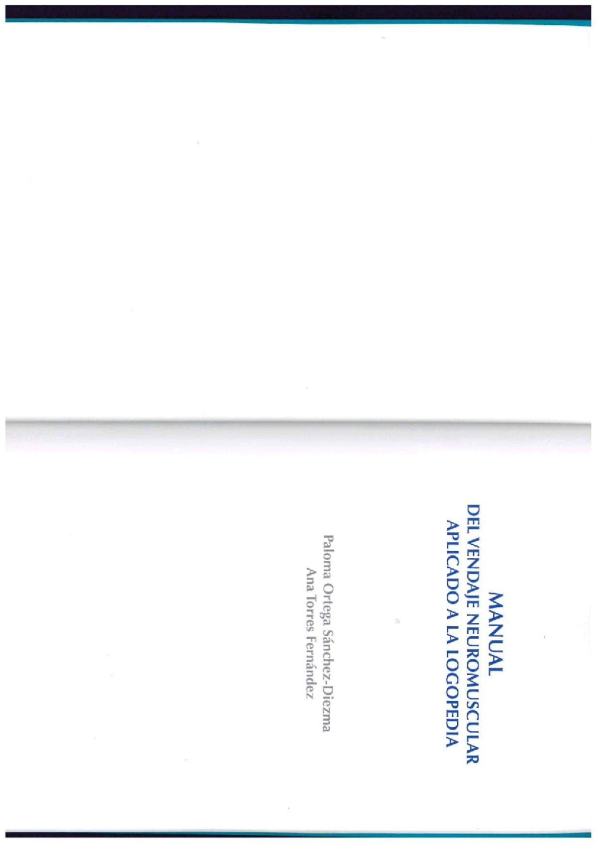Manual del Vendaje Neuromuscular en Logopedia - Paloma Ortega & Ana ...