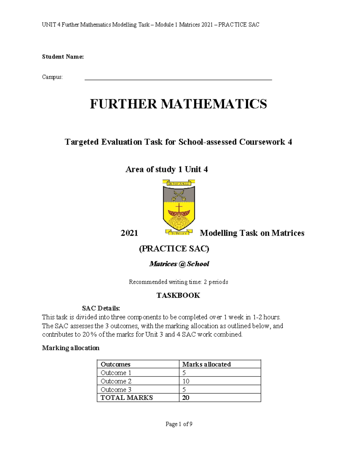 Matrices Practice SAC 2021 - Unit 4 Further Mathematics Modelling Task - Studocu