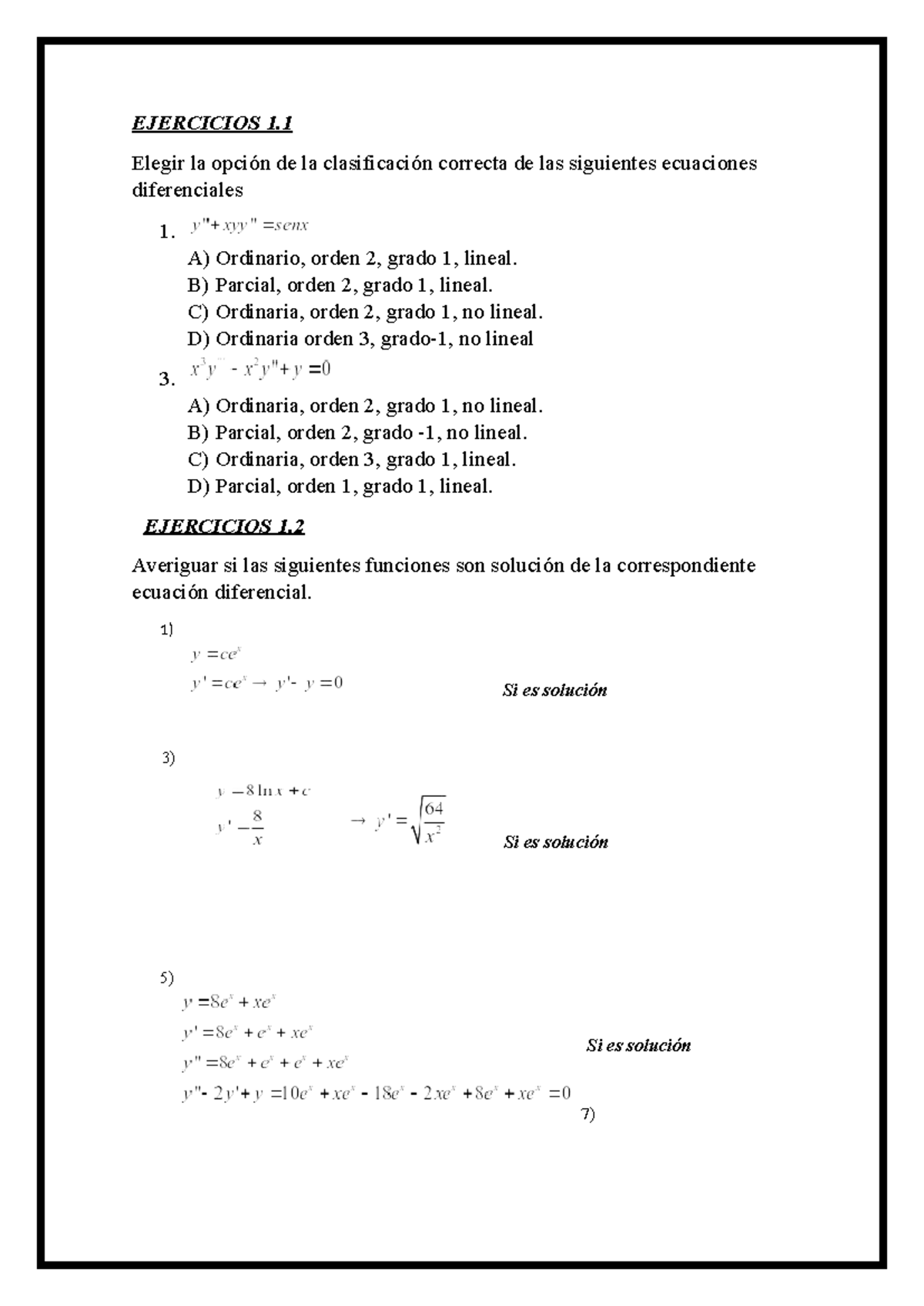 EJERCICIOS de Ecuaciones Diferenciales - EJERCICIOS 1.1 a 2.2 - Studocu