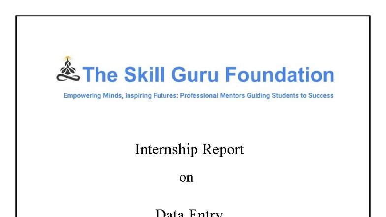 Internship Report: Data Entry at The Skill Guru Foundation (BA ECON 3rd ...