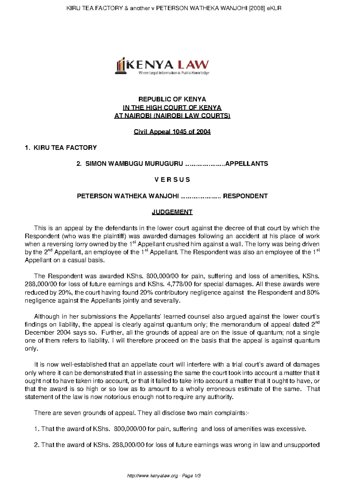 Civil Appeal 1045 of 2004 - KIRU TEA FACTORY & another v PETERSON ...