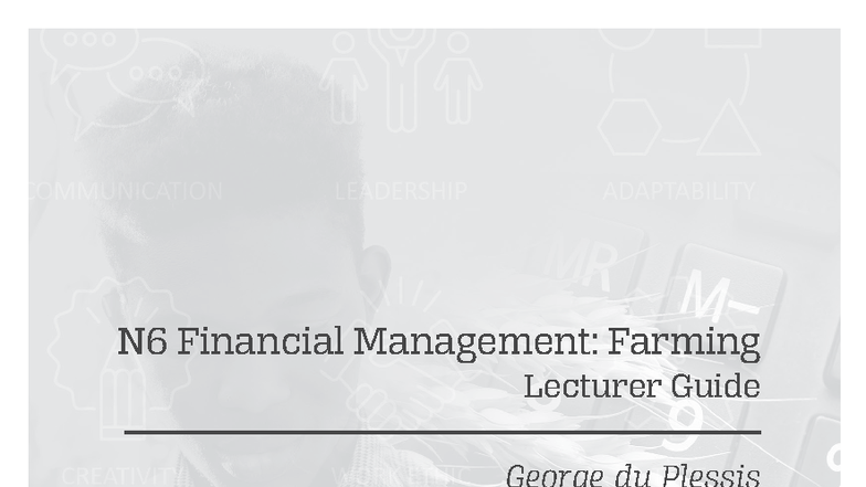 N6 Financial Management Farming Lecturer Guide 2023 - N6 Financial ...