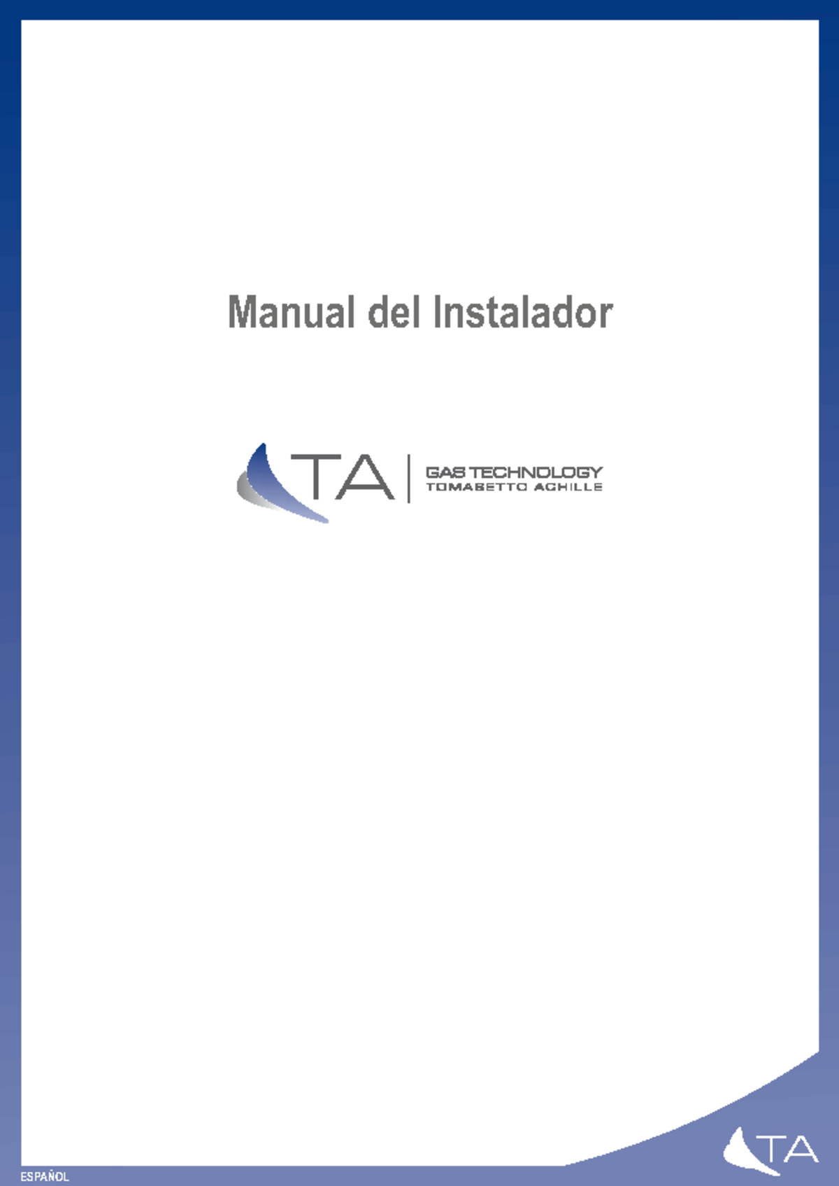 Manual del Instalador de GNC - TA Gas Technology S.A. - Studocu