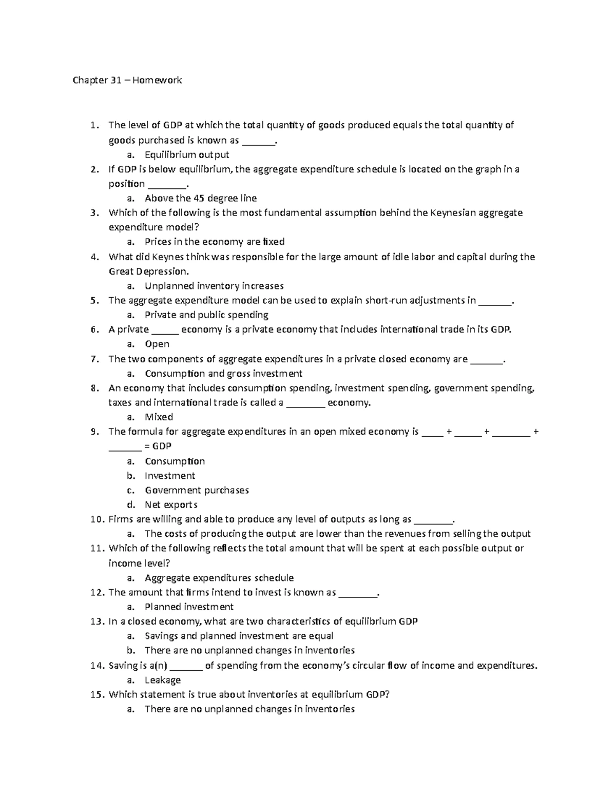 Chapter 2 Macroeconomics Homework - Chapter 2 _______is the use of ...