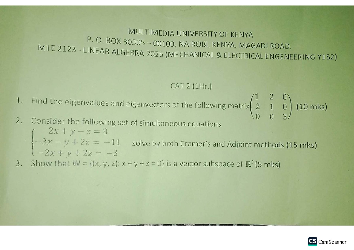 MTE 2123 Linear Algebra CAT 2: Eigenvalues, Eigenvectors & Subspaces ...