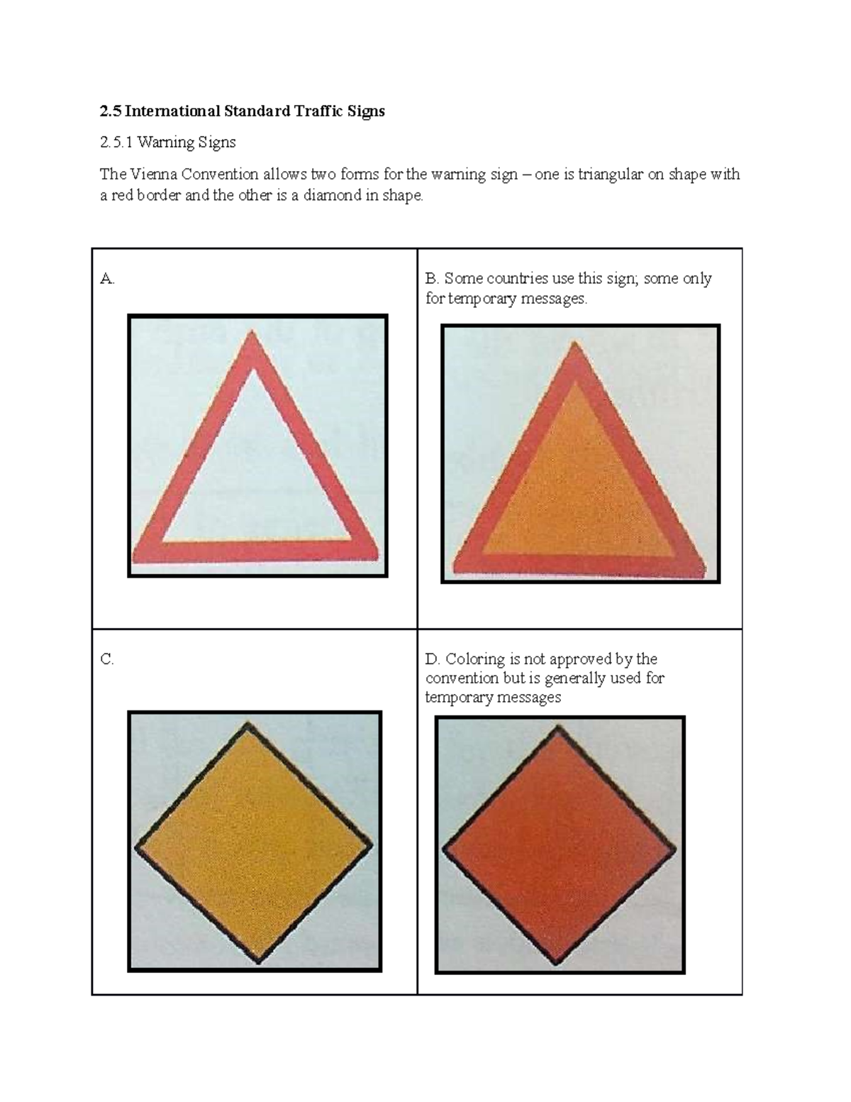 Traffic Signs - 5 Warning Signs The Vienna Convention allows two forms ...